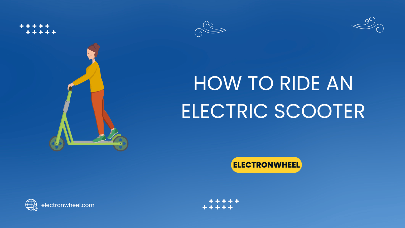 How To Ride An Electric Scooter: 9 Step Beginners Guide