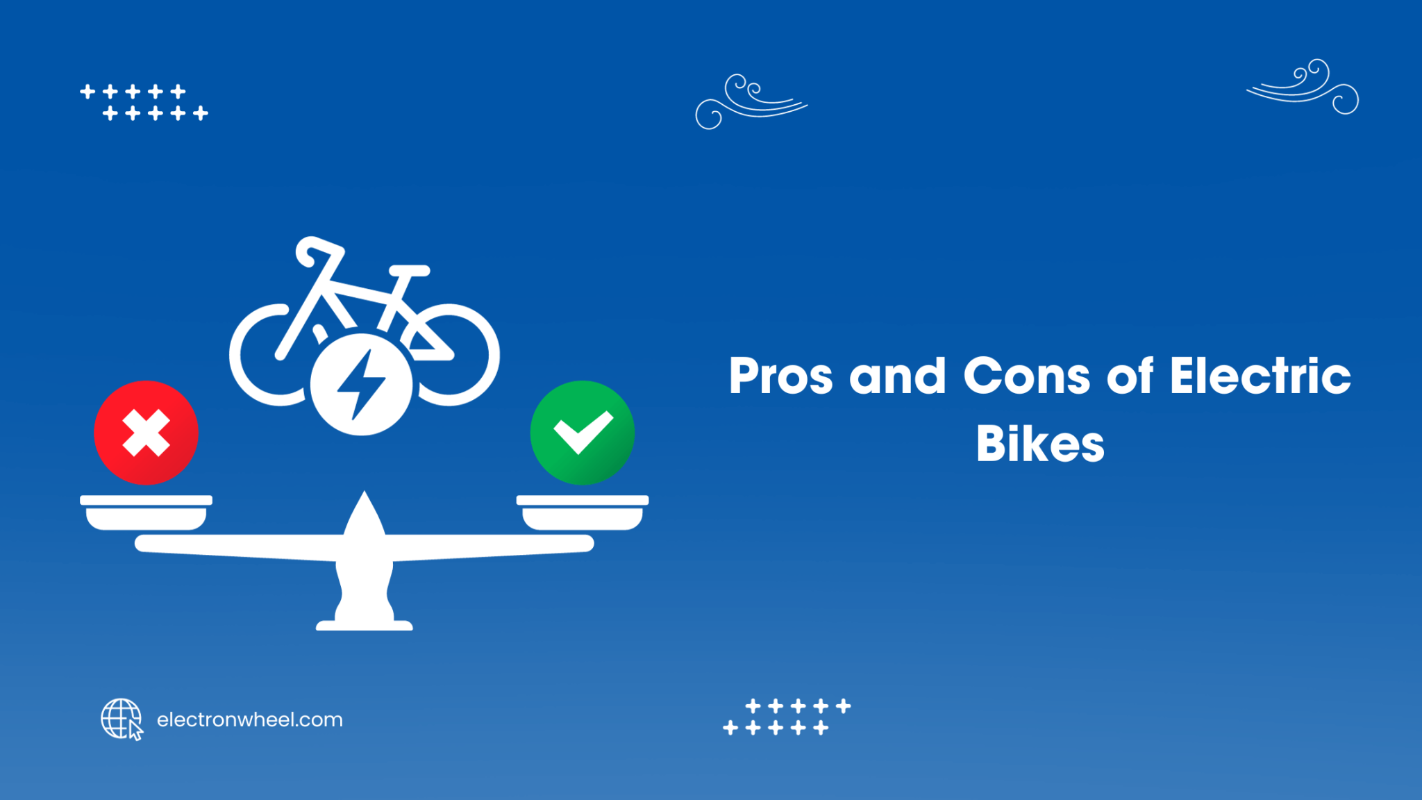 Pros And Cons Of Electric Bikes: A Comprehensive Guide